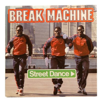 Break Machine – Street Dance – RETROCOLLECTOR UK